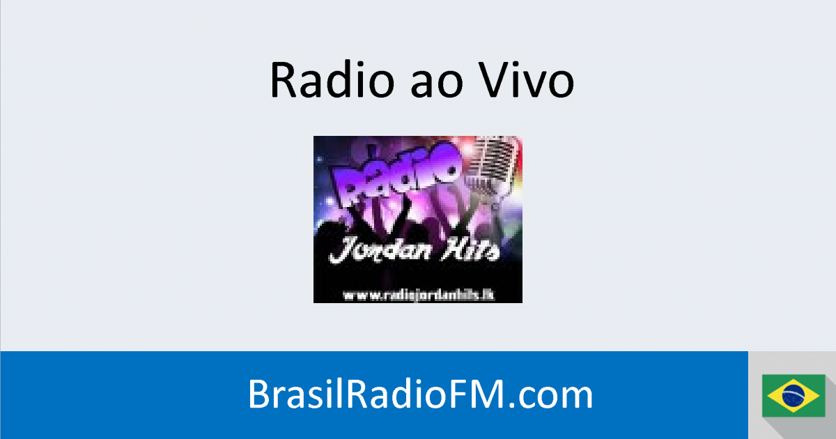 Rádio Jordan Hits ao vivo - Ràdio Online Brasil